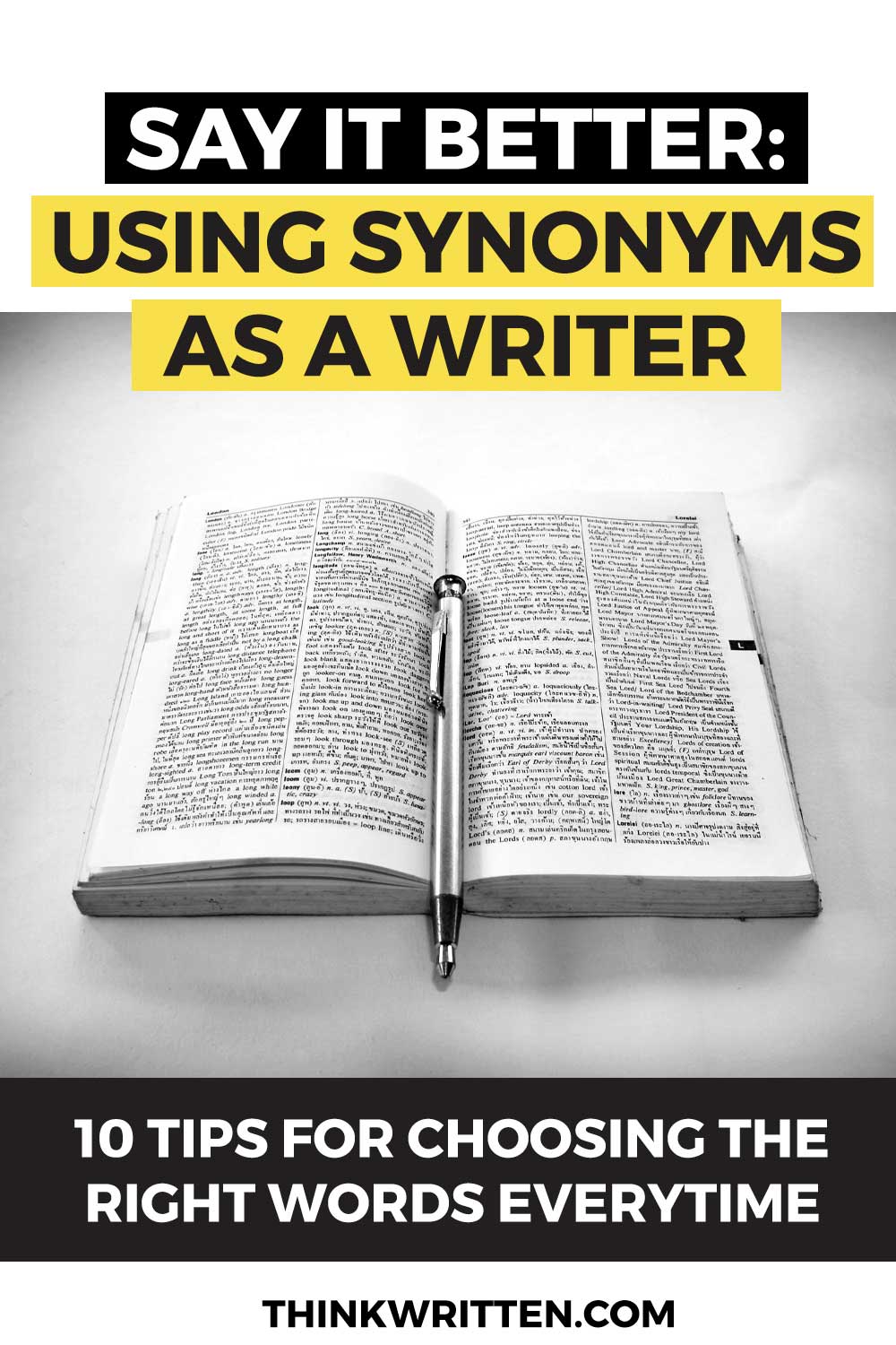 Say it Better: Using Synonyms as a Writer - ThinkWritten
