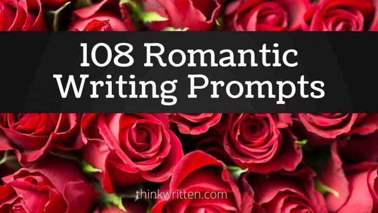 108 Romance Writing Prompts & Love Story Ideas - ThinkWritten